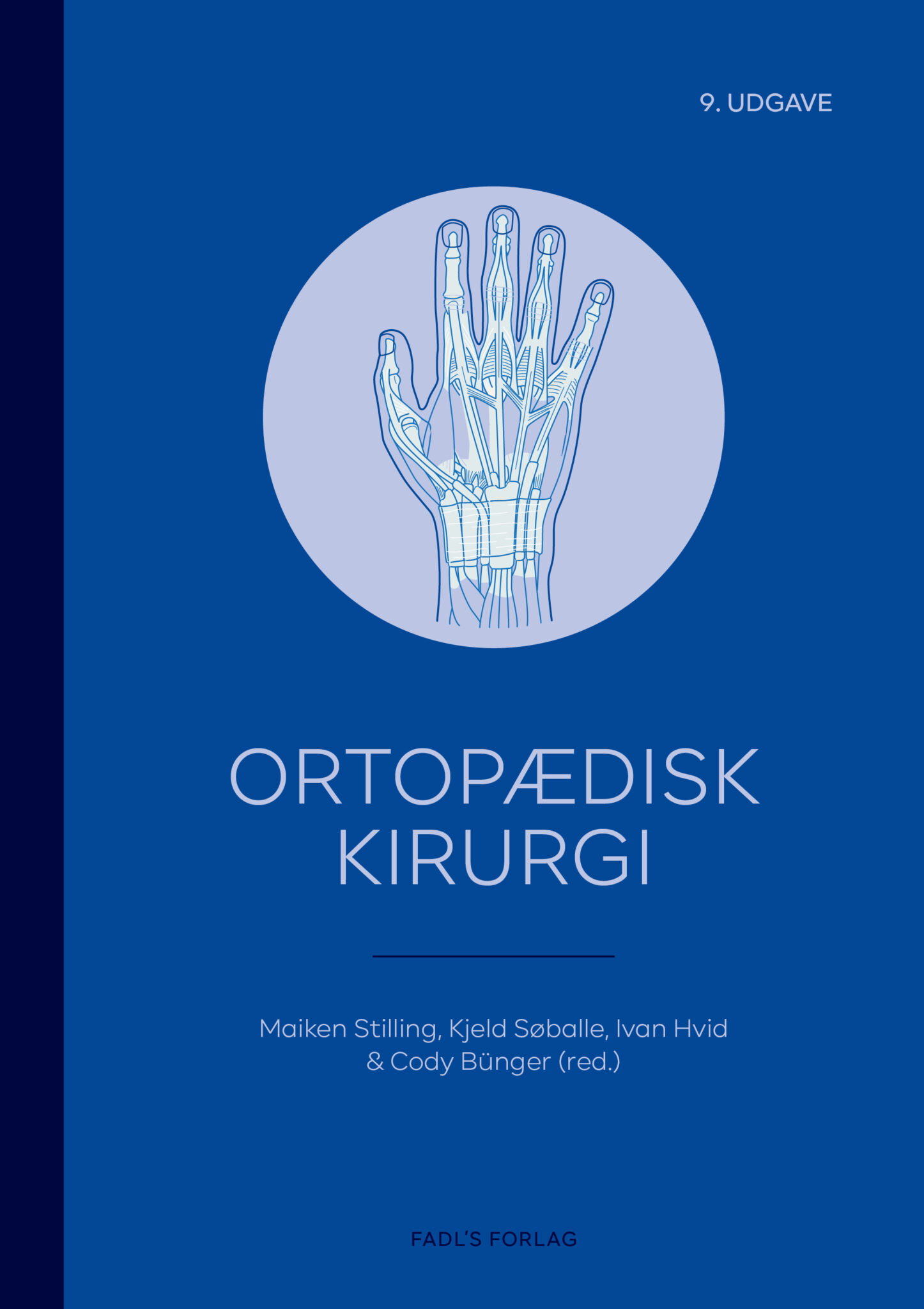 Ortopædisk Kirurgi, 9. udgave - FADL's Forlag